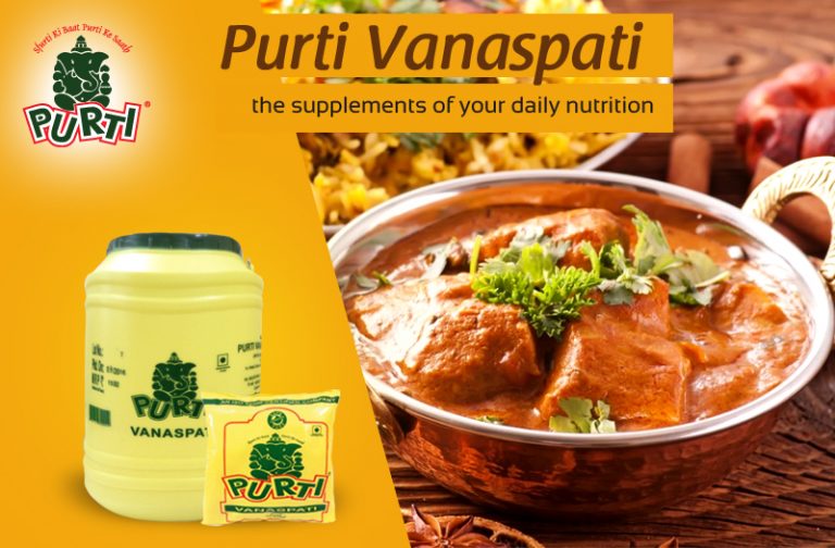 PURTI VANASPATI – THE SUPPLEMENTS OF YOUR DAILY NUTRITION | Purti