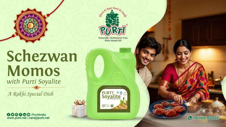 Schezwan Momos Rakhi Special with Purti Soyalite Oil | Purti