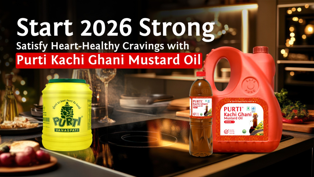 Start 2026 Strong: Satisfy Heart-Healthy Cravings with Purti Kachi ...