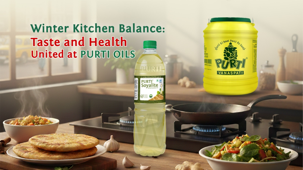 Winter Kitchen Balance Taste and Health United at Purti Oils | Purti