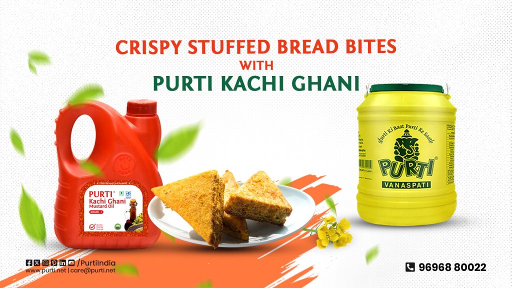 Crispy Stuffed Bread Bites With Purti Kachi Ghani Mustard Oil | Purti